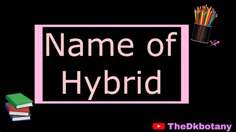 How To Write A Name Of Hybrid Botanical Nomenclature Biology YouTube