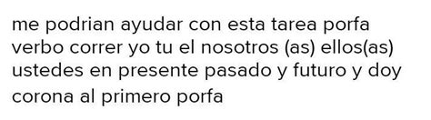 Me Podrian Ayudar Con Esta Tarea Porfa Y Doy Corona Al Primero Porfa