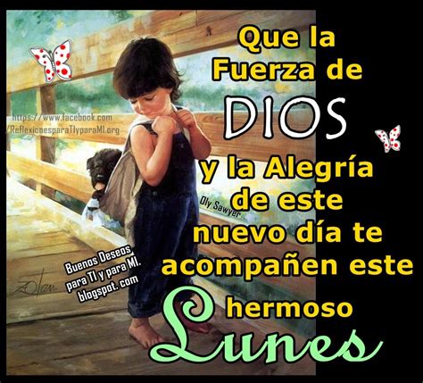 Buenos Deseos para TI y para MÍ Que la Fuerza de DIOS