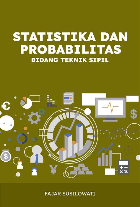 Buku Statistika Dan Probabilitas Bidang Teknik Sipil Henbuk