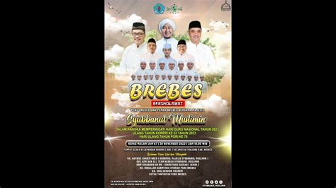 LIVE BREBES BERSHOLAWAT DALAM RANGKA MEMPERINGATI HUT PGRI KE 78 DAN