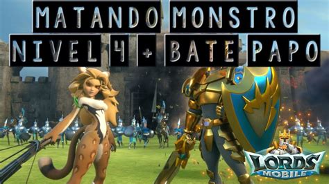 Matando Monstro N Vel Bate Papo Inscritos Lords Mobile Youtube
