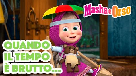 Masha e Orso Quando il tempo è brutto Cartoni animati per