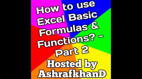 How To Use Excel Basic Formulas And Functions Part Youtube