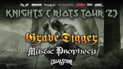 Knights Riots Tour 23 Grave Digger Mystic Prophecy Cellar Stone