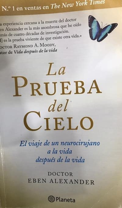 Ecolectura La Prueba Del Cielo El Viaje De Un Neurocirujano A La