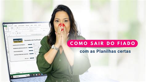 Como Sair Do Fiado As Planilhas Certas Youtube
