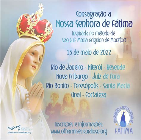 Consagração a Nossa Senhora de Fátima Comunidade Olhar Misericordioso