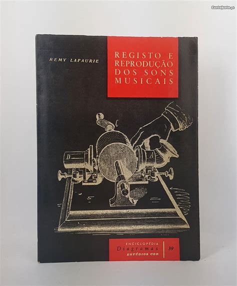 Remy Lafaurie Registo E Reprodução Dos Sons Musicais 1966 Ilustrado