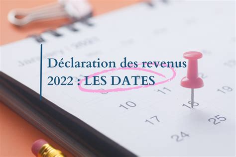 La déclaration des revenus pour l année 2022