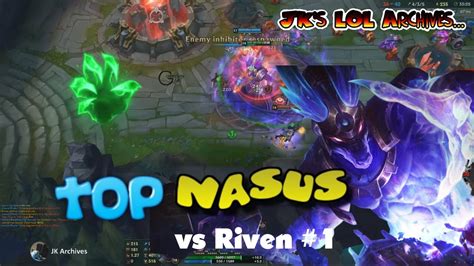 LOL Nasus Vs Riven 1 YouTube