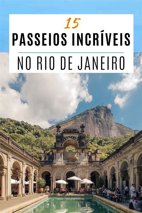 Passeios No Rio De Janeiro 15 Melhores Passeios Para Fazer Na Cidade