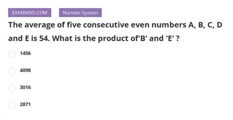 the average of five consecutive even numbers a b c d and e is 54 what is the product of b