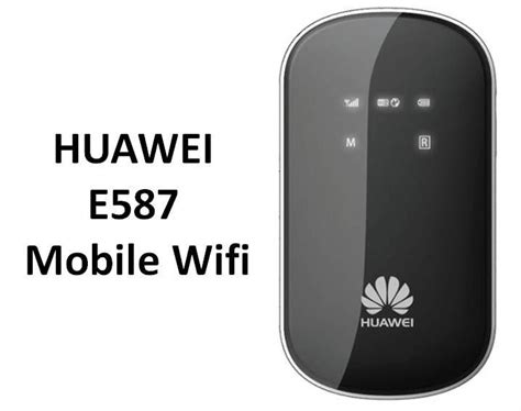 Unlocked HUAWEI E587 HUAWEI E587 Specs Price Buy HUAWEI E587