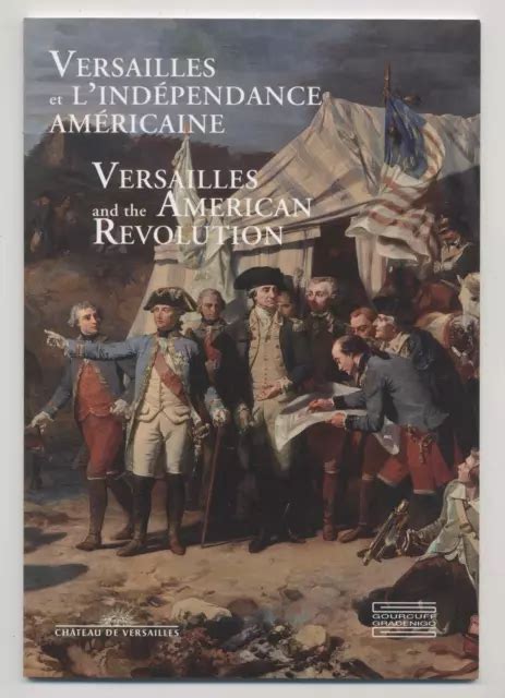 NEUF LIVRET VERSAILLES ET L INDÉPENDANCE AMÉRICAINE en français