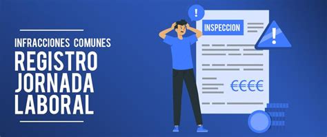 Evita Las Infracciones Habituales En El Registro De Jornada Laboral