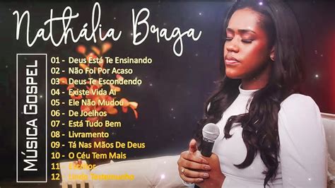 Nath Lia Braga As Melhores Mais Tocadas Em N O Foi Por Acaso