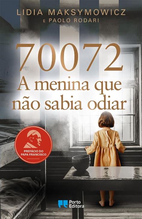 70072 A menina que não sabia odiar de Lidia Skibicka Maksymowicz e