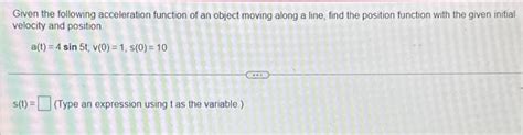 solved given the following acceleration function of an