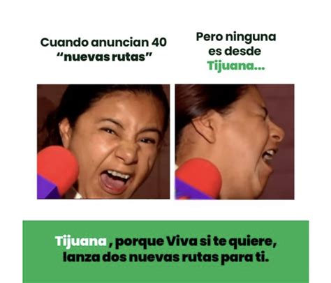 Tijuana Viva Si Te Quiere Volaris Olvida Ciudad Y Viva Aerobus