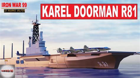 HNLMS Karel Doorman R81 KAPAL INDUK BELANDA YouTube