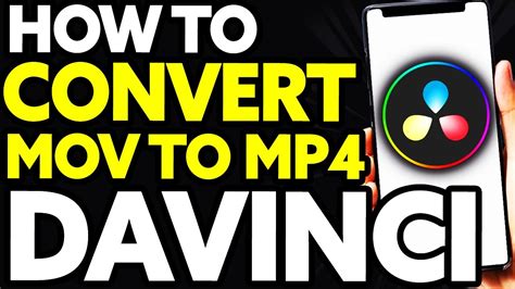 How To Convert MOV To MP4 In Davinci Resolve Very EASY YouTube