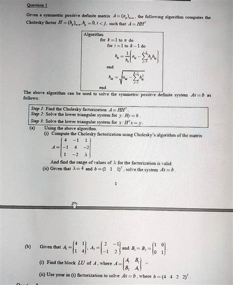 solved question 1 given a symmetric positive definite matrixa athe following algorithm computes