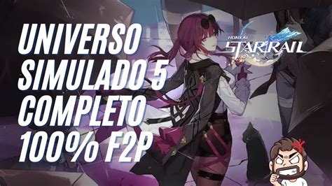 Universo Simulado 5 Abundancia 100 F2P Honkai Star Rail Marcas