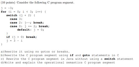 solved 10 points consider the following c program segment