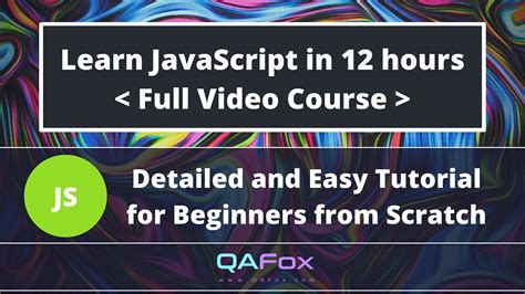 javascript made easy for beginners learn in 12 hours youtube