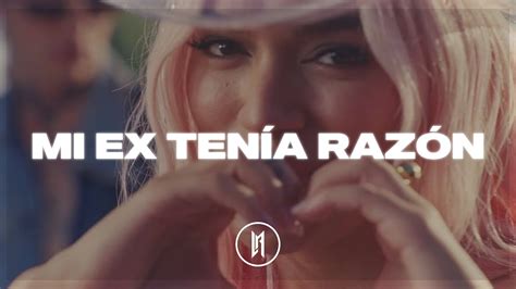 Karol G Mi Ex Ten A Raz N Letra Youtube