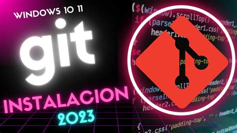 Como Instalar Git En Windows En Youtube