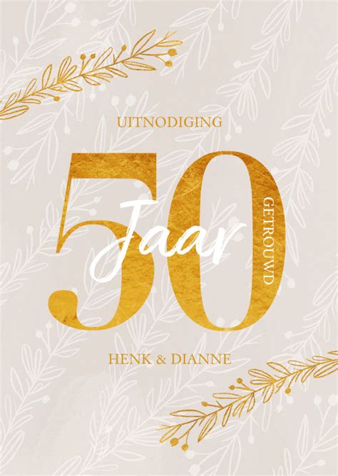 Jubileum Uitnodiging 50 Jaar Getrouwd Goudlook Kaartje2go