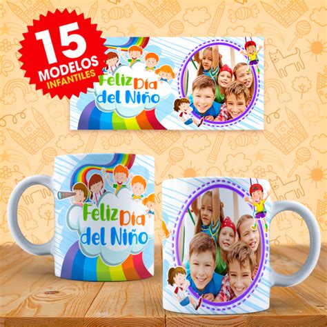 Diseños Plantillas Para Sublimar Tazas Dia Del Niño Sublimacion T108