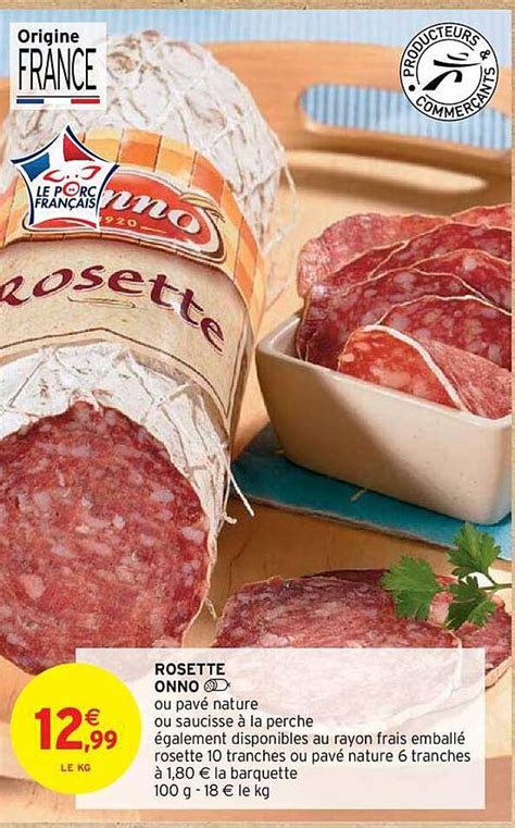 Promo Rosette Onno chez Intermarché Hyper iCatalogue fr
