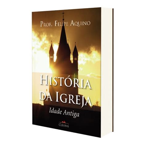Livro Hist Ria Da Igreja Idade Antiga