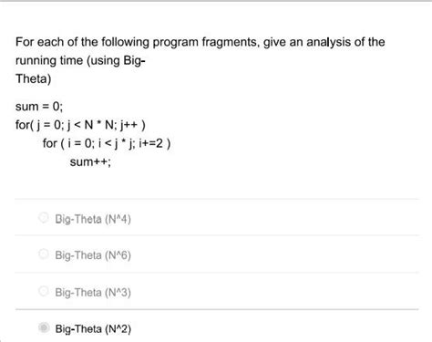 solved for each of the following program fragments give an