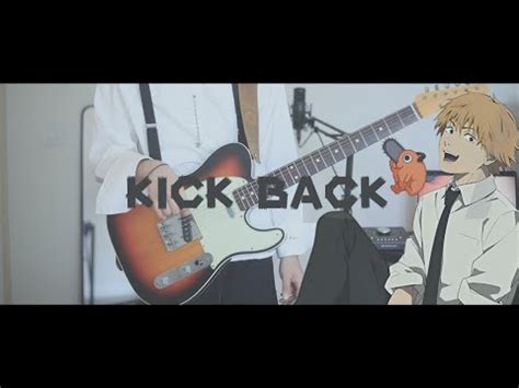 Yonezu Kenshi Kick Back Chainsaw Man Op Sei Guitar Cover