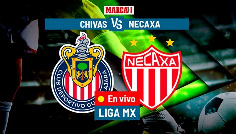 Liga Mx Chivas Vs Necaxa En Vivo Gratis Online Juego Hoy De Liga