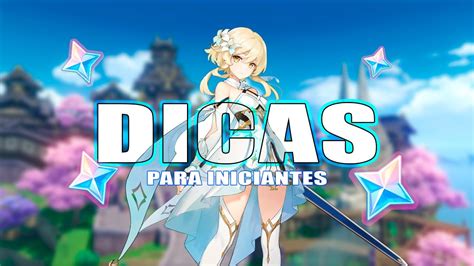 Dicas ESSENCIAIS Para INICIANTES No Genshin Impact YouTube