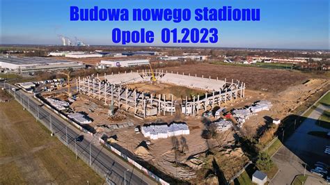 Budowa Nowego Stadionu Opole 01 2023 YouTube