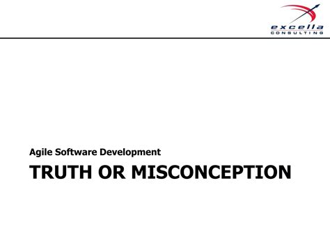 Agile Truths And Misconceptions Ppt