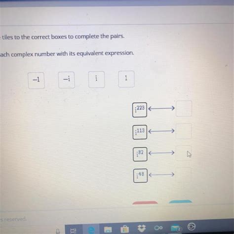 Drag The Tiles To The Correct Boxes To Complete The Pairs Match Each