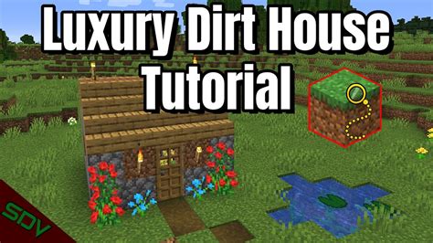 How To Make A Dirt House In Minecraft Luxury Dirt House Tutorial
