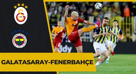 Galatasaray Fenerbahçe derbisinin tarihi belli oldu