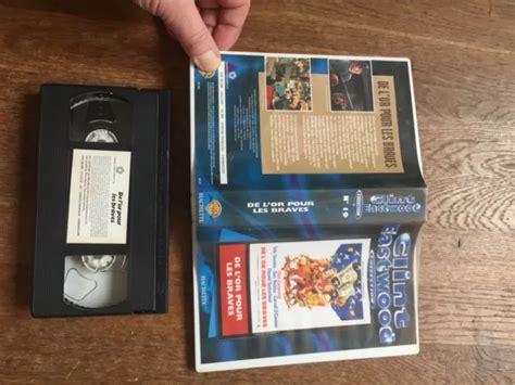 CASSETTE VIDEO VHS CINEMA CLINT EASTWOOD 19 De L Or Pour Les Braves 3