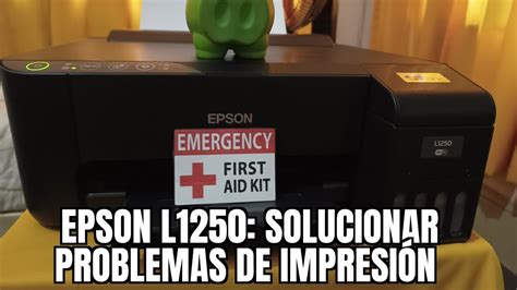 EPSON L1250 Cómo solucionar problemas de impresión fácil y sencillo