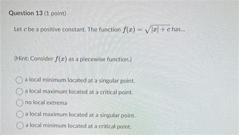 solved let c be a positive constant the function f x ∣x∣ c