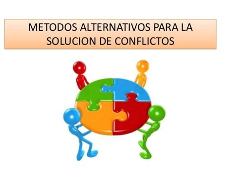 TOMi digital MÉTODOS ALTERNATIVOS DE SOLUCIÓN DE CONFLICTOS
