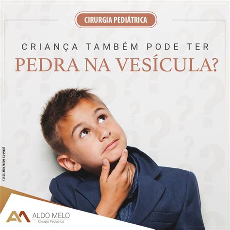 Litíase Biliar pedra na vesícula em crianças Dr Aldo Melo
